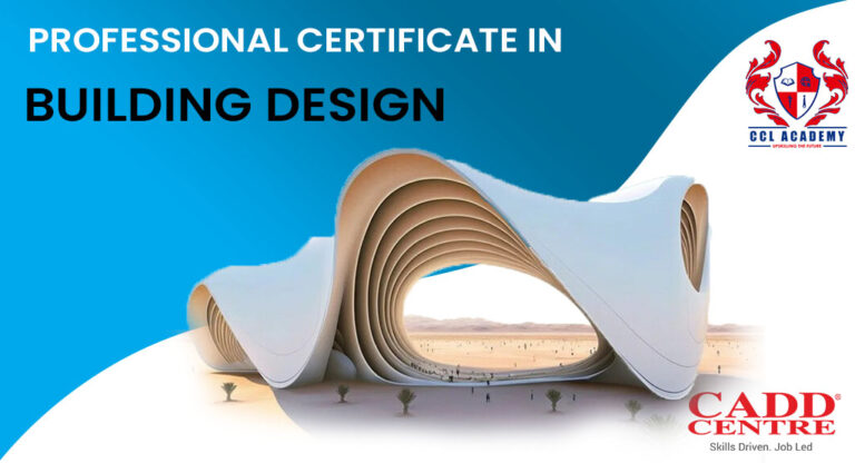 Professional Certificate in Building Design – CADD Centre